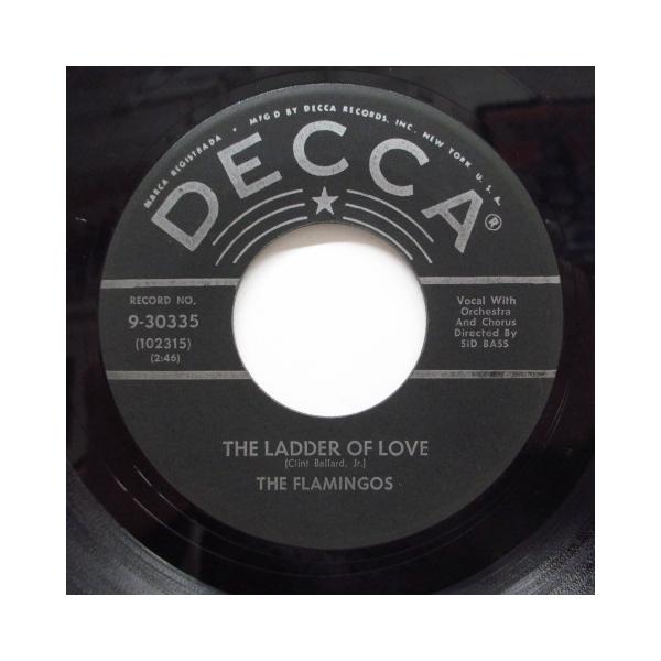 (US/Decca-30335/’57 Round Logo &amp; Star Top， Black Label 45)R&amp;B/ムーディ・ドゥワップ界大御所「フラミンゴス」、'57年名門デッカ社移籍1作目で、その後のEND社黄金...