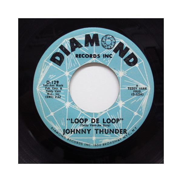 b/w Don’t Be Ashamed (US/Diamond-129/’62 Orig.Round Logo，Light Blue Label 45)フロリダ出身R&amp;Bシンガー「ジョニー・サンダー」、'62年R&amp;Bチャー...