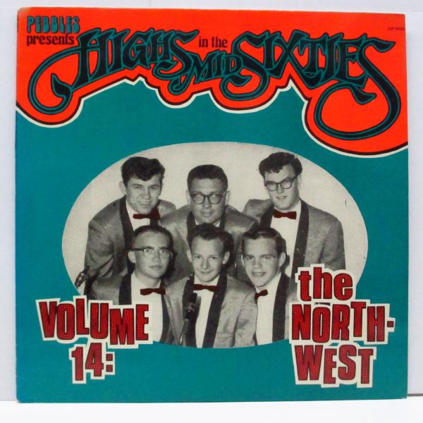 (US/AIP 10020/'86 Limited Black Logo Green Label LP) 名作60'sガレージ/サイケ・コンピ・「ペブルス」の兄弟シリーズの第14弾は、ソニックスでお馴染み米北西部ワシントン＆オレゴン州編の第...