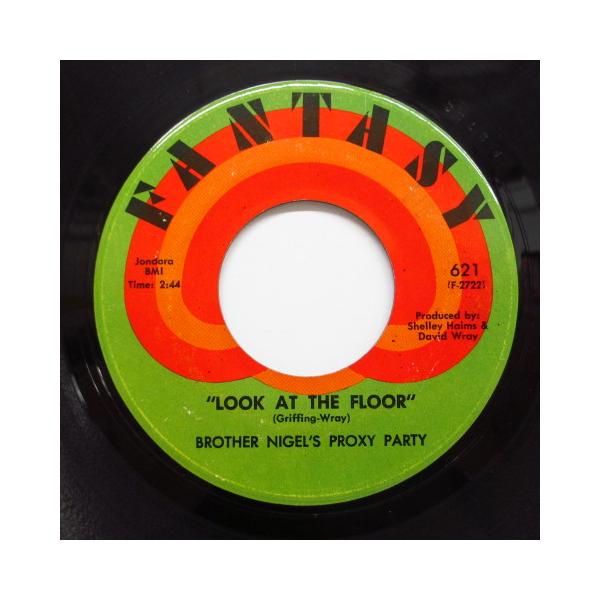 b/w Dancing Girl (US/Fantasy-621/'69 Orig.Black Round Logo Color Label 45) L.A.カルト・サイケ〜ガレージ・バンド「ブラザー・ナイジェルズ・プロキシー・パーティ」、...