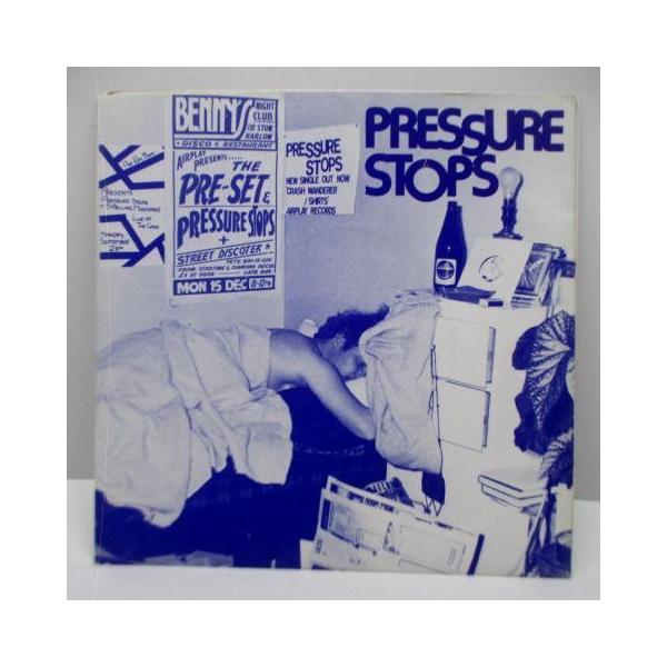(UK/Airplay/81.Orig.White Label Flat Centre 3曲入り7"+Blue PS)　 全く無名ですがレゲエもプレイするザ・クラッシュ影響下のUKパンクバンド、プレッシャー・ストップスの恐らく2ndシングル...