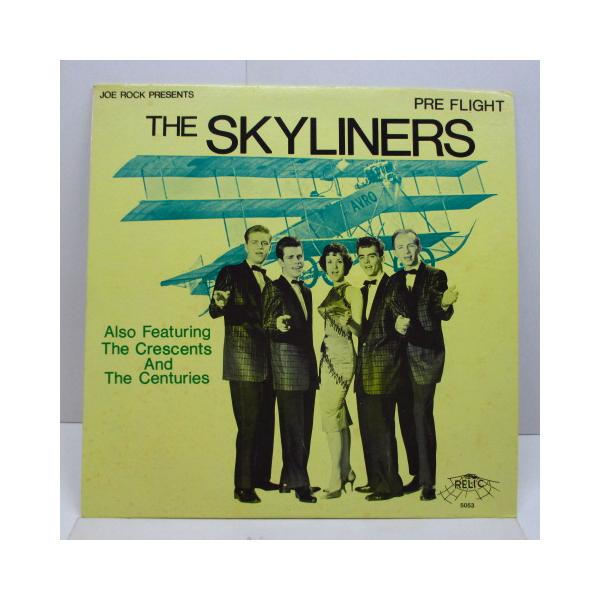 (US/Relic-5053/80's Black &amp; Orange Label Mono LP) ピッツバーグ出身男女混声ホワイト・DooWopグループ「スカイライナーズ」、'58年Calico社デビュー以前の前身CRESCENT...