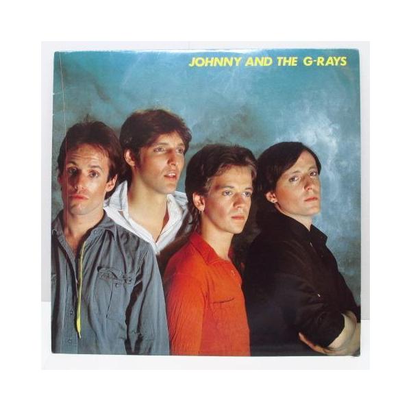 (Canada/Basement  BASE 6003 /80.Orig.Grey Label LP+Insert)  カナダのロッキン・パワーポップ?ポップ・ロック・バンド、JOHNNY AND THE G-RAYSの唯一アルバム。パンク...