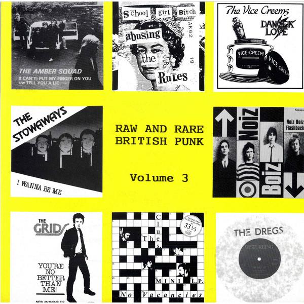 レアUKパンクのシングル8枚 (16曲) を収めたコンピレーション。シリーズ第三弾。  Amber Squad、Dregs、Noiz Boiz、Vice Creems、Stowaways、Clues、Schoolgirl Bitch、Gri...