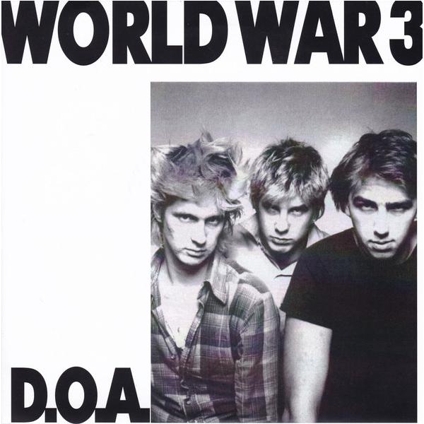 b/w Watcha Gonna Do? カナディアン・パンクロック史上、恐らくトップ10に入るであろう「D.O.A.」の1979年アルバム未収録サード・シングルの再発盤。米ソの核軍拡競争を厳しく批判した名曲中の名曲。作曲はジョーイ・シット...