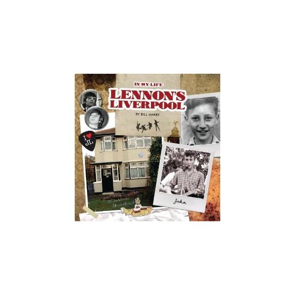 洋書『IN MY LIFE LENNON'S LIVERPOOL』