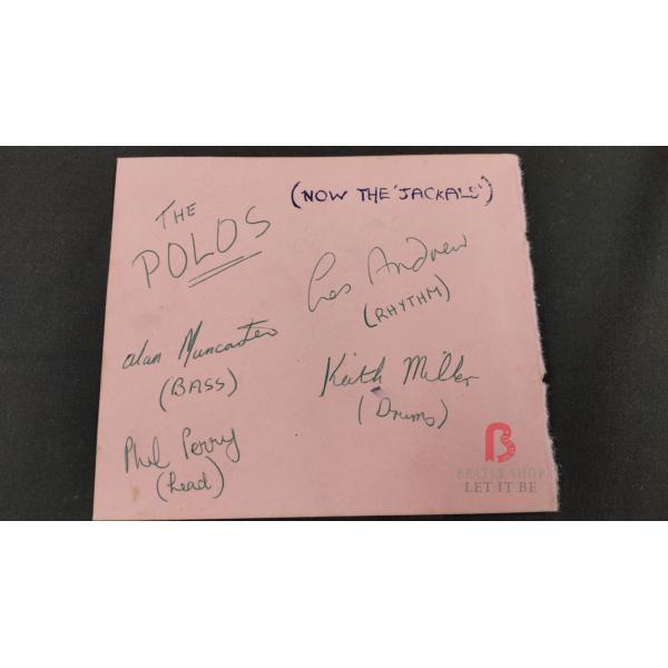 前のバンド名『ザ・ポロズ』と書いておいた場所にサインをもらったため、バンド・メンバーから「今はジャッカルズ」と書かれてしまったというユニークなサイン。そして丁寧にメンバーのサインの下には担当楽器も書かれている。同名のバンドやシンガーが存在す...