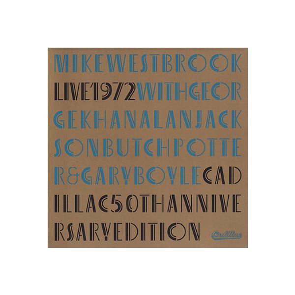 参加メンバー：Mike Westbrook,Gary Boyle,George Khan,Butch Potter,Alan Jackson関連アーティスト：ISOTOPE,SOLID GOLD CADILLAC,BATTERED ORNA...