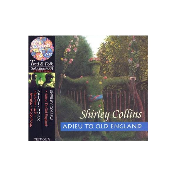 参加メンバー：Shirley Collins,Dolly Collins,Ian Holder,Simon Nicol,Roger Swallow,Bill Molan,Geoff Singleton,Terry Potter,John W...