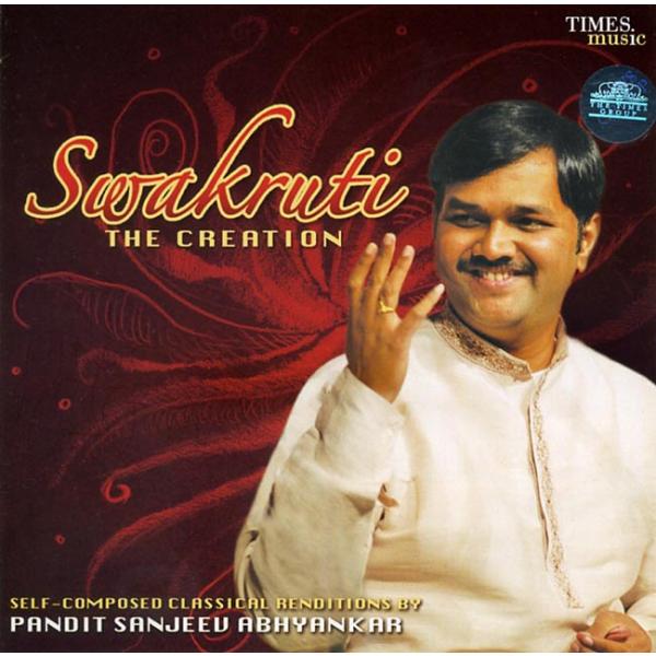 【発売日：2010年09月25日】Swakruti The Creation /  Times 民族音楽 【インドとアジアン音楽】 アーティスト:サンジーヴ・アビヤンカール(Sanjeev Abhyankar):ボーカ
