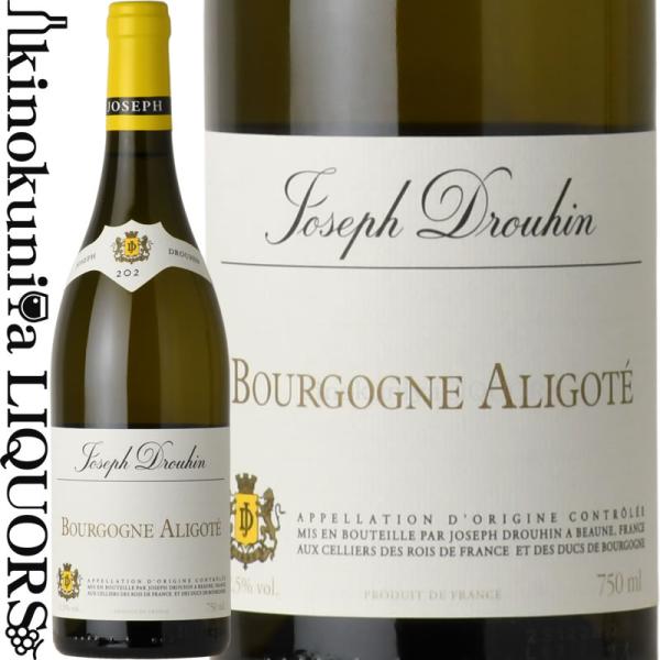 Maison Joseph Drouhin Bourgogne Aligoteメゾン・ジョゼフ・ドルーアン　ブルゴーニュ・アリゴテ色：白ワイン味わい：辛口ヴィンテージ：品名に記載産地：フランス ブルゴーニュ原産地呼称：AOCブルゴーニュアリ...