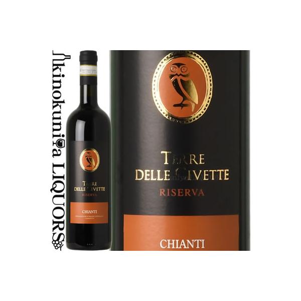 TERRE DELLE CIVETTE CHIANTI RISERVA D.O.C.G.テッレ・デッレ・チヴェッテ キァンティ・リゼルヴァ DOCG赤ワインフルボディヴィンテージ品名に記載産地 イタリア トスカーナ分類 D.O.C.G.品種...