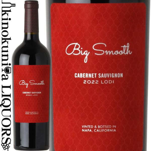 Big Smooth Lodi Cabernet Sauvignonビッグ・スムース　ローダイ カベルネ・ソーヴィニヨン色：赤ワイン味わい：フルボディヴィンテージ：品名に記載産地：アメリカ カリフォルニアAVA：ローダイ品種：カベルネ ソー...