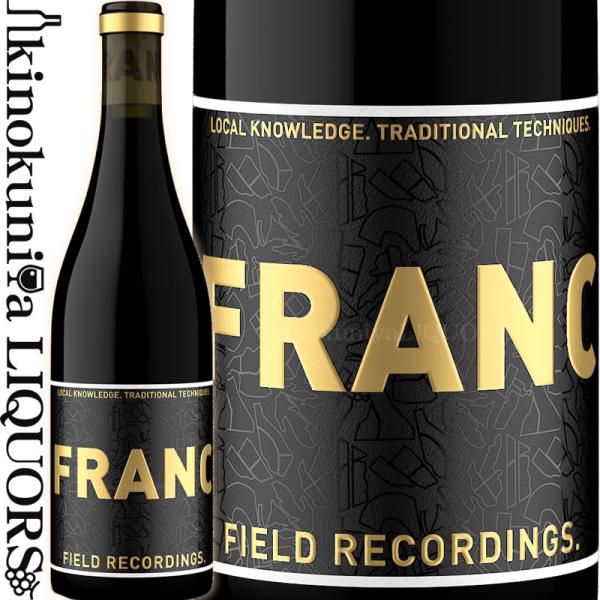 FIELD RECORDINGS FRANCフィールドレコーディングズ　フラン赤ワインフルボディ 辛口ヴィンテージ品名に記載産地アメリカ・カリフォルニアアペラシオンパソ・ロブレス品種 カベルネ・フランALC度数12.5%飲み頃温度15〜16...