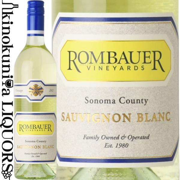 Rombauer Sauvignon Blanc Sonoma Countyロンバウアー ソーヴィニヨン・ブラン　ソノマ・カウンティ色：白ワイン味わい：辛口ヴィンテージ：品名に記載産地：アメリカ カリフォルニアアペラシオン：ソノマ・カウンテ...