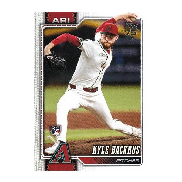 2026 Topps Series 1 Baseball 21 Kyle Backhus, Arizona Diamondbacks RC