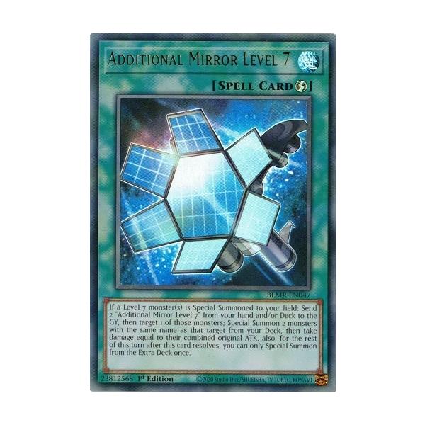 カード名:アディショナル・ミラー・レベル７/Additional Mirror Level 7収録:Battles of Legend：Monstrous Revenge品番:BLMR-EN047レアリティ:ウルトラレア速攻魔法(1)：自分...