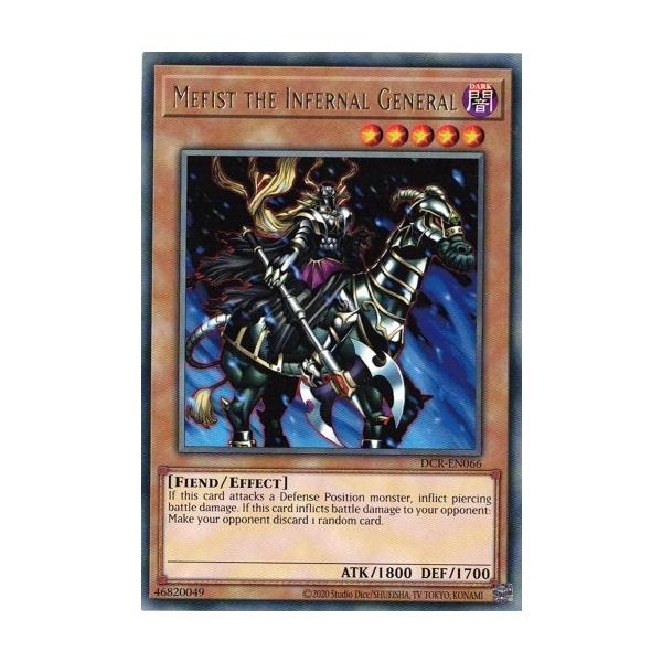 カード名:地獄将軍・メフィスト/Mefist the Infernal General収録:Dark Crisis 25th reprinted edition品番:DCR-EN066レアリティ:レア効果モンスター星５/闇属性/悪魔族/攻1...