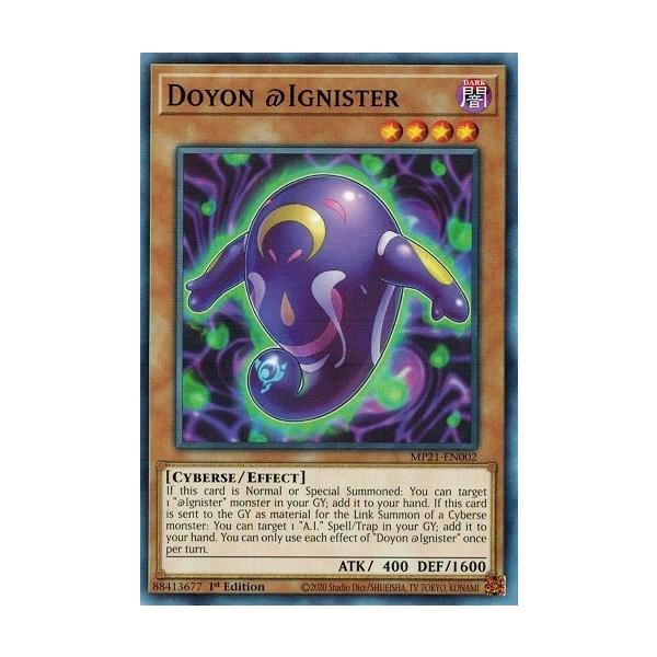 カード名:ドヨン＠イグニスター/Doyon @Ignister収録:2021 Tin of Ancient Battles品番:MP21-EN002レアリティ:ノーマル効果モンスター星４/闇属性/サイバース族/攻 400/守1600このカー...