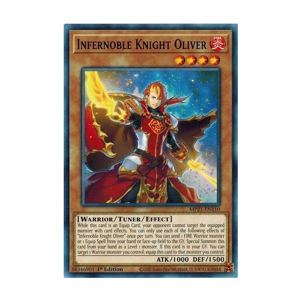 カード名:焔聖騎士−オリヴィエ/Infernoble Knight Oliver収録:2021 Tin of Ancient Battles品番:MP21-EN110レアリティ:ノーマルチューナー・効果モンスター星４/炎属性/戦士族/攻10...