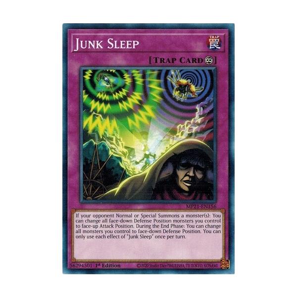 カード名:ジャンクスリープ/Junk Sleep収録:2021 Tin of Ancient Battles品番:MP21-EN156レアリティ:ノーマル永続罠このカード名の(1)(2)の効果はそれぞれ１ターンに１度しか使用できない。(1)...