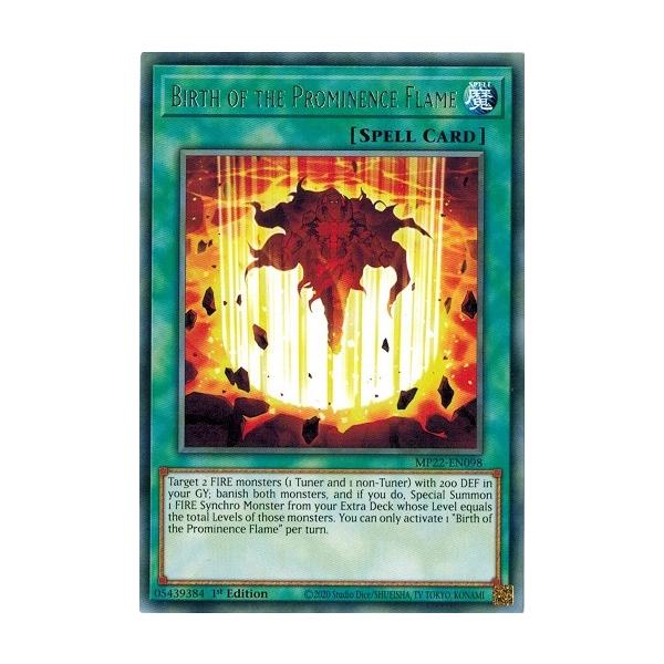 カード名:炎雄爆誕/Birth of the Prominence Flame収録:2022 Tin of the Pharaoh’s Gods Mega Pack品番:MP22-EN098レアリティ:レア通常魔法このカード名のカードは１タ...