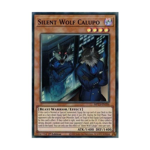 カード名:沈黙狼−カルーポ/Silent Wolf Calupo収録:25th Anniversary Tin：Dueling Heroes Mega Pack品番:MP23-EN184レアリティ:スーパーレア効果モンスター星４/闇属性/獣...