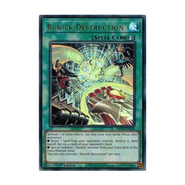 カード名:破壊の神碑/Runick Destruction収録:25th Anniversary Tin：Dueling Heroes Mega Pack品番:MP23-EN243レアリティ:ウルトラレア速攻魔法このカード名のカードは１ター...