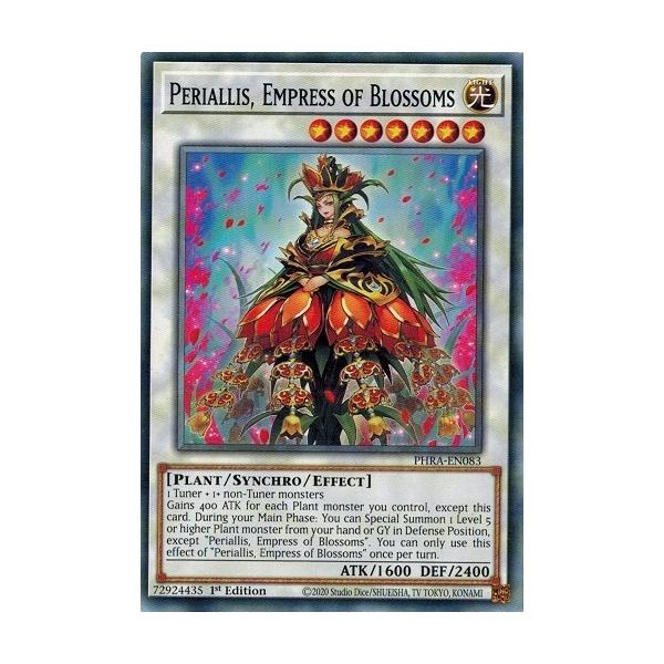 カード名:Periallis, Empress of Blossoms収録:ファントム・レイジ品番:PHRA-EN083レアリティ:ノーマルシンクロ・効果モンスター星７/光属性/植物族/攻1600/守2400チューナー＋チューナー以外のモン...