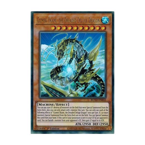 カード名:機巧辰−タカクラミツハノオカミ/Gizmek Okami, the Dreaded Deluge Dragon収録:ライズ・オブ・ザ・デュエリスト品番:ROTD-EN032レアリティ:ウルトラレア効果モンスター星１０/水属性/機械...