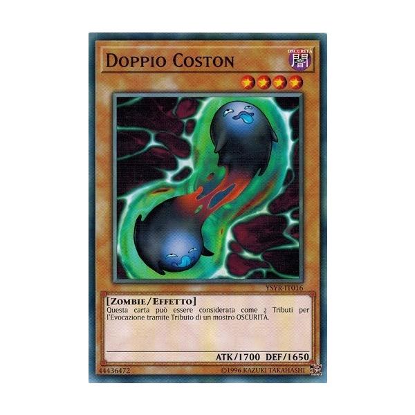 カード名:ダブルコストン/Doppio Coston収録:Starter Deck Yugi - Reloaded品番:YSYR-IT016レアリティ:ノーマル効果モンスター星４/闇属性/アンデット族/攻1700/守1650(1)：闇属性モ...