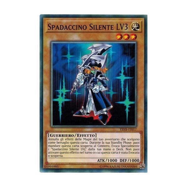 カード名:サイレント・ソードマン ＬＶ３/Spadaccino Silente LV3収録:Starter Deck Yugi - Reloaded品番:YSYR-IT017レアリティ:ノーマル効果モンスター星３/光属性/戦士族/攻1000...