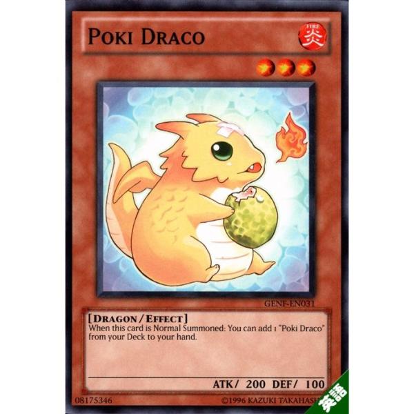 ■遊戯王(英語)■ポケ・ドラ■Poki Draco■GENF-EN031/英語版/■08175346■ノーマル■効果モンスター■レベル３/炎属性/ドラゴン族/攻200/守100[ハ行]ポケドラ/ぽけどら■状態ランクは『A』〜『B』です。小さ...