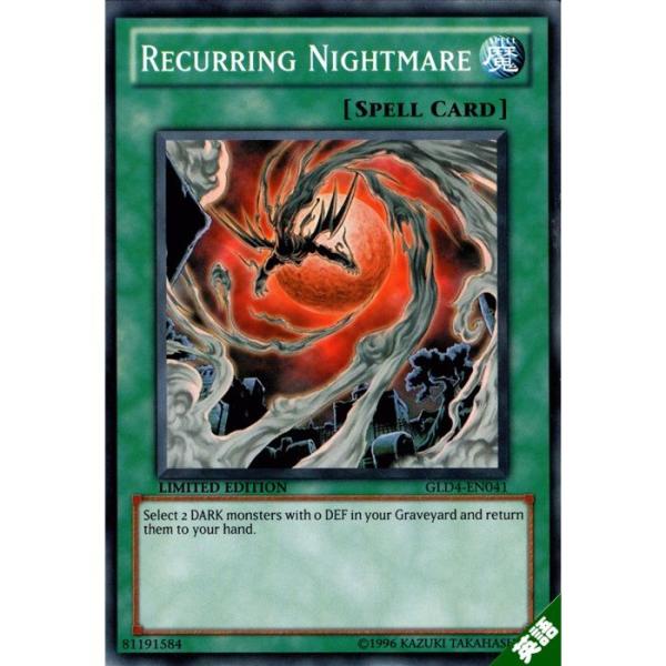 ■遊戯王(英語)■悪夢再び■Recurring Nightmare■GLD4-EN041/英語版/■81191584■ノーマル■通常魔法[ア行]アクムフタタビ/あくむふたたび■状態ランクは『A』〜『B』です。小さな傷・いたみがあるものも含み...