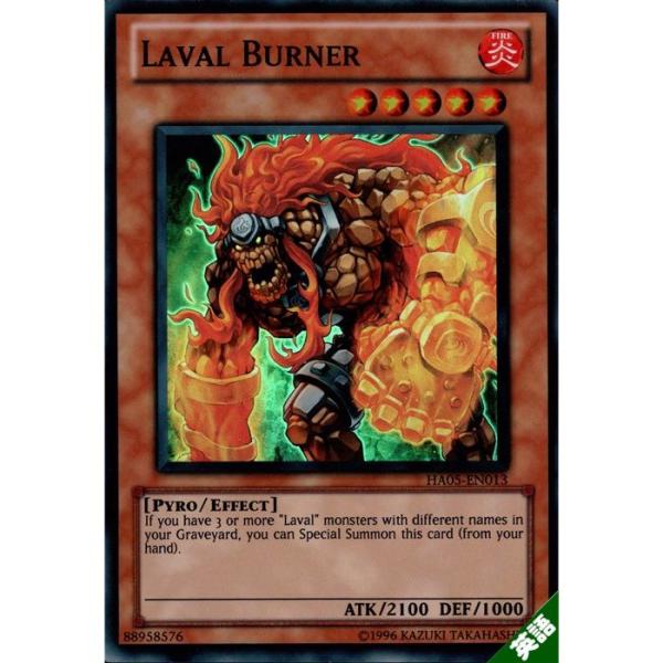 ■遊戯王(英語)■ラヴァルバーナー■Laval Burner■HA05-EN013/英語版/■88958576■スーパーレア■効果モンスター■レベル５/炎属性/炎族/攻2100/守1000[ラ行]ラヴァルバーナー/らヴぁるばーなー■状態ラン...