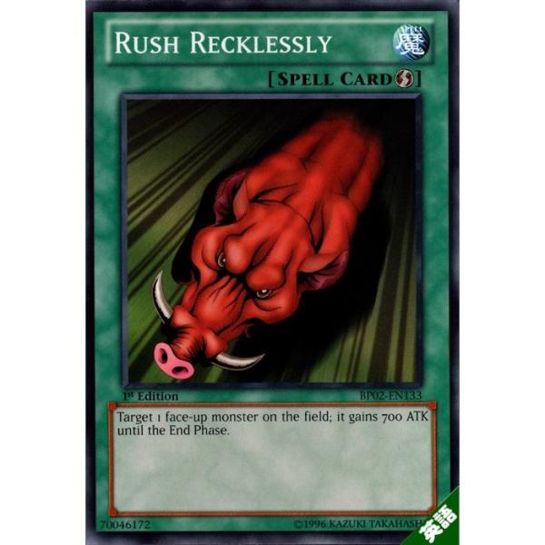 ■遊戯王(英語)■突進■Rush Recklessly■BP02-EN133/英語版/■70046172■ノーマル■速攻魔法[タ行]トッシン/とっしん■状態ランクは『A』〜『B』です。小さな傷・いたみがあるものも含みます。■状態の見解には個...