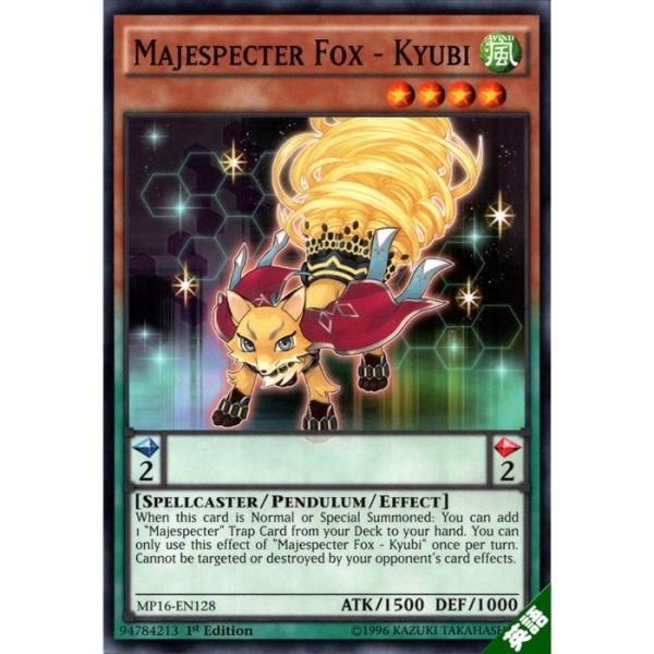 ■遊戯王(英語)■マジェスペクター・フォックス■Majespecter Fox - Kyubi■MP16-EN128/英語版/■94784213■ノーマル■ペンデュラム・効果モンスター■レベル４/風属性/魔法使い族/攻1500/守1000[...