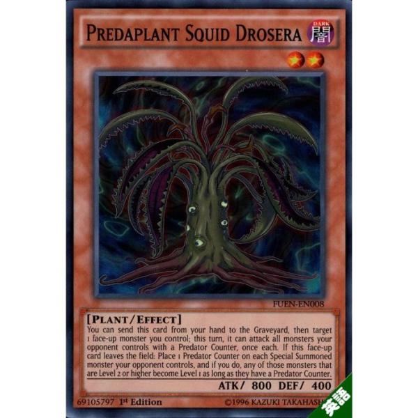 ■遊戯王(英語)■捕食植物スキッド・ドロセーラ■Predaplant Squid Drosera■FUEN-EN008/英語版/1st■69105797■スーパーレア■効果モンスター■レベル２/闇属性/植物族/攻800/守400[ハ行]プレ...