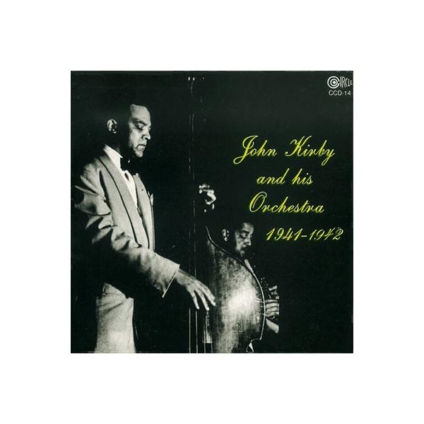 【発売日：1994年08月11日】ご注文後のキャンセル・返品は承れません。発売日:1994年08月11日/商品ID:360257/ジャンル:JAZZ/フォーマット:CD/構成数:1/レーベル:Circle/アーティスト:John Kirby...