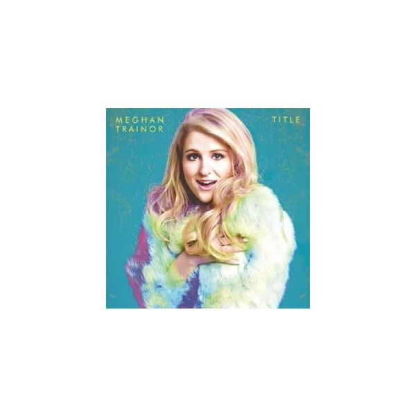 【発売日：2015年01月08日】ご注文後のキャンセル・返品は承れません。発売日:2015年01月08日/商品ID:3762191/ジャンル:ROCK/POP/フォーマット:CD/構成数:1/レーベル:Epic/アーティスト:Meghan ...