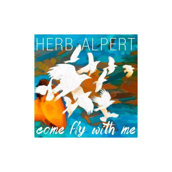 【発売日：2015年11月20日】ご注文後のキャンセル・返品は承れません。発売日:2015年11月20日/商品ID:3982117/ジャンル:JAZZ/フォーマット:LP/構成数:1/レーベル:Herb Alpert Presents/アー...