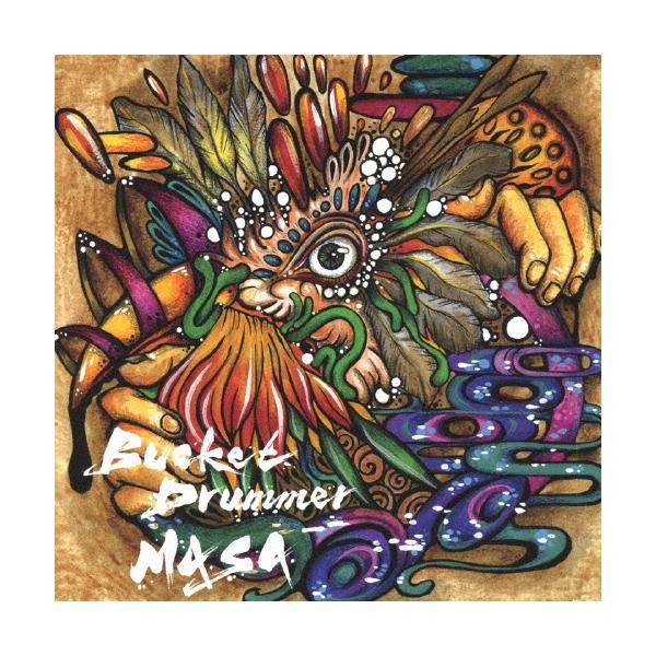 【発売日：2019年03月06日】ご注文後のキャンセル・返品は承れません。発売日:2019年03月06日/商品ID:4851374/ジャンル:J-POP/フォーマット:CD/構成数:1/レーベル:Bucket Drummer MASA/アー...