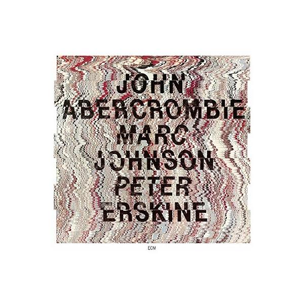 【発売日：2019年05月28日】ご注文後のキャンセル・返品は承れません。発売日:2019年05月28日/商品ID:4899604/ジャンル:JAZZ/フォーマット:CD/構成数:1/レーベル:ECM/アーティスト:John Abercro...