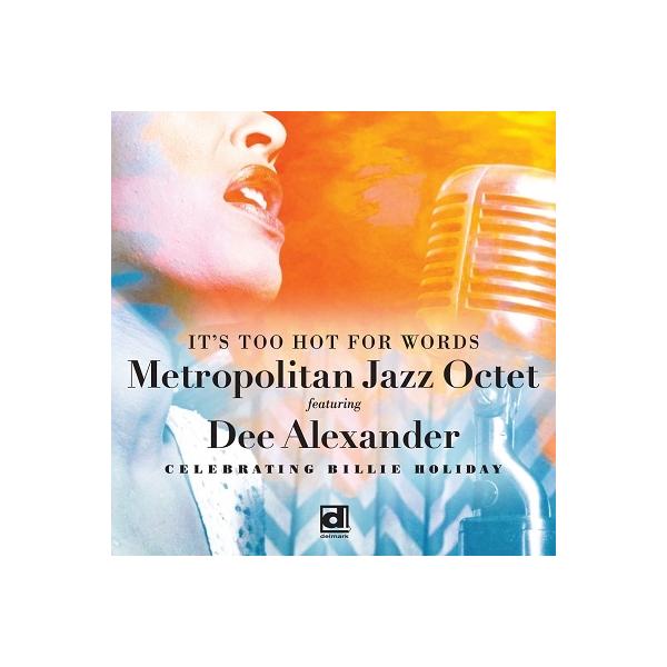 【発売日：2019年08月23日】ご注文後のキャンセル・返品は承れません。発売日:2019年08月23日/商品ID:4941127/ジャンル:JAZZ/フォーマット:CD/構成数:1/レーベル:Delmark/アーティスト:Metropol...