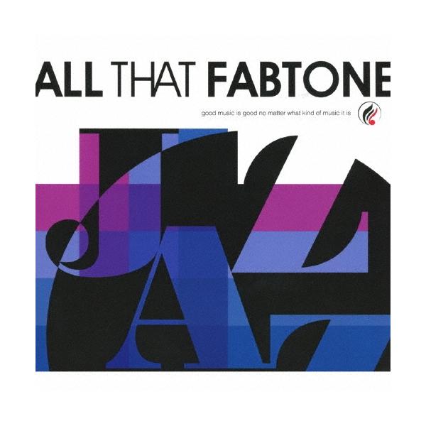 【発売日：2019年10月23日】ご注文後のキャンセル・返品は承れません。発売日:2019年10月23日/商品ID:4947176/ジャンル:JAZZ/フォーマット:CD/構成数:1/レーベル:FABTONE/アーティスト:Various ...