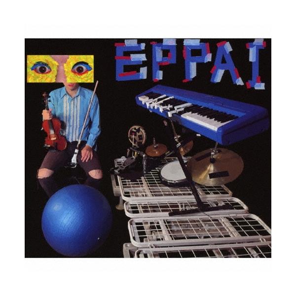 【発売日：2021年09月01日】ご注文後のキャンセル・返品は承れません。発売日:2021年09月01日/商品ID:5236434/ジャンル:J-POP/フォーマット:CD/構成数:1/レーベル:EPPAI/アーティスト:EPPAI/アーテ...