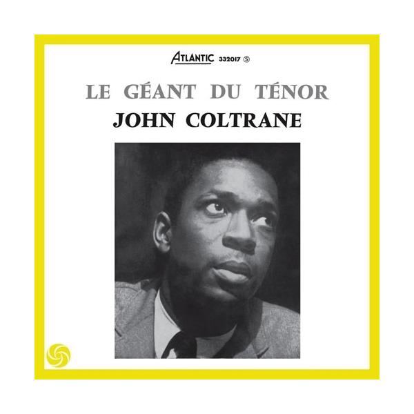 【発売日：2026年01月16日】ご注文後のキャンセル・返品は承れません。発売日:2026年01月16日/商品ID:7931232/ジャンル:JAZZ/フォーマット:LP/構成数:1/レーベル:Rhino/アーティスト:John Coltr...