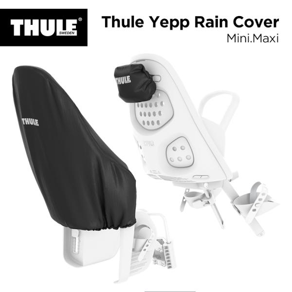 Thule Yepp Rain Cover（スーリー・イエップ・レインカバー）（フロント/リア）Thule Yepp Rain Coverは、Thule Yepp のサイクルシート用の保護レインカバーです。Mini（前乗せ用）、Maxi（後...