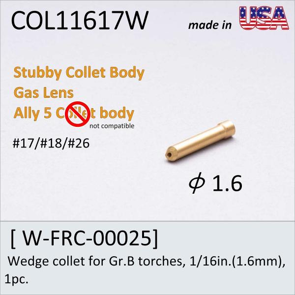 FURICK CUP ガスレンズおよびスタッビコレットボディーで使用可能なコレットです。銅製スリットタイプと比較して、高耐久となっております。1.　ウェッジタイプコレットΦ1.6mm　全長30.2mm　　　　#17 #18 #26 サイズの...