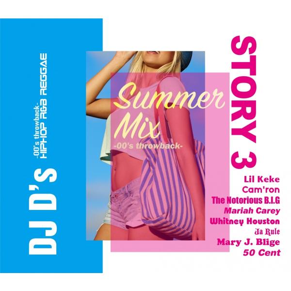 爽やかすぎる選曲！夏にぴったりでキャッチーなHIPHOP/R&amp;Bをご賞味あれ！DJ D’sブランニュー ミックスCDシリーズ -STORY- 第３弾待望のリリース！！ヒップホップ/R&amp;B好きのための夏ミックス！！！この夏の話...